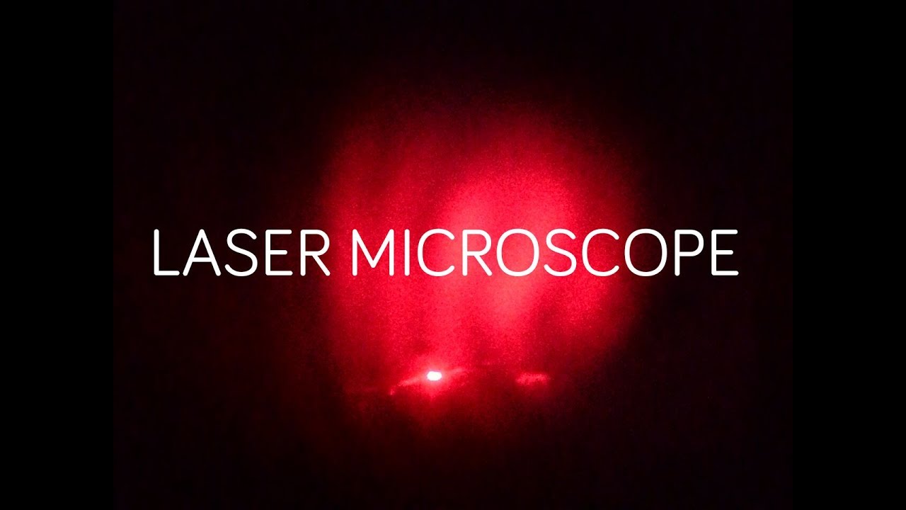 DIY LASER MICROSCOPE - YouTube