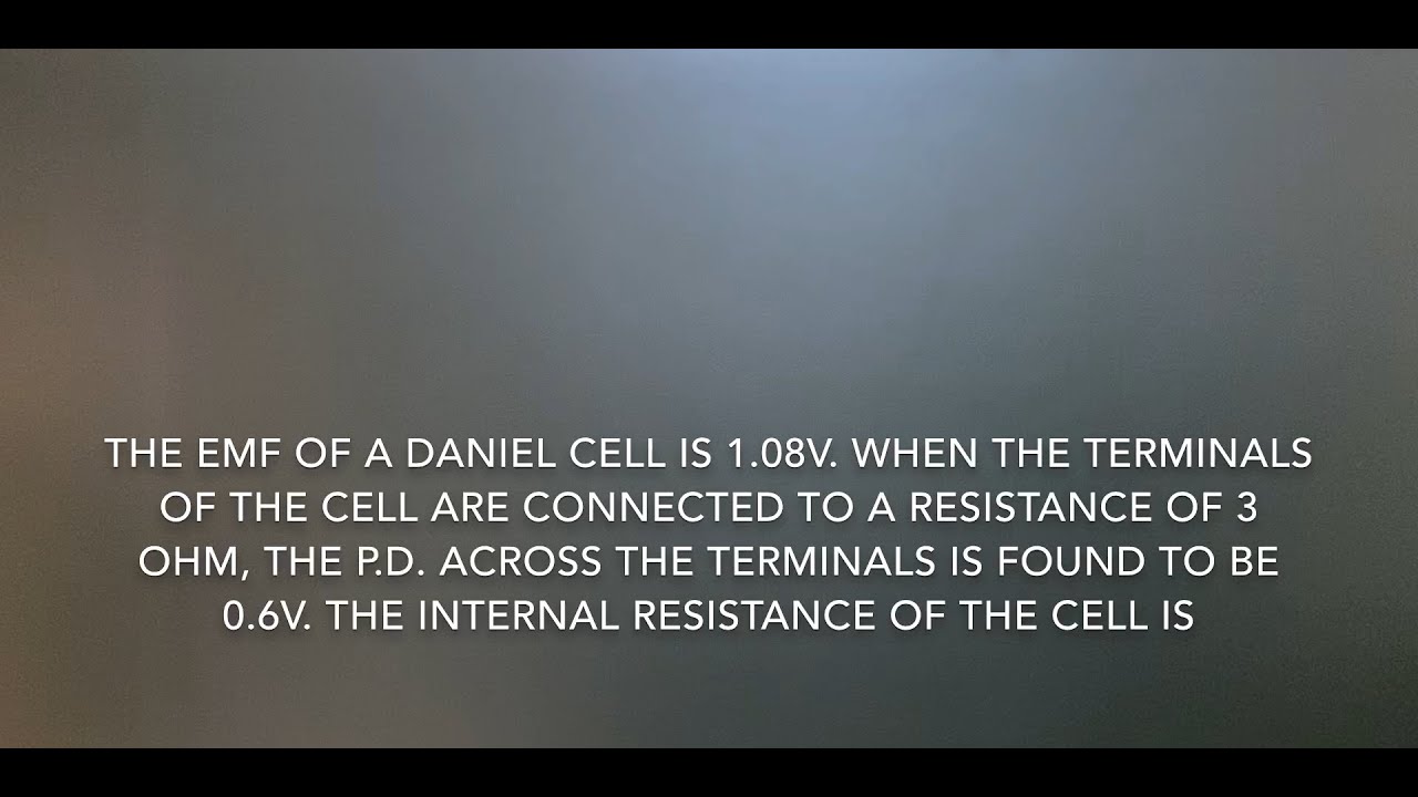 CURRENT ELECTRICITY // 21 // The emf of a Daniel cell is 1.08 V. when ...