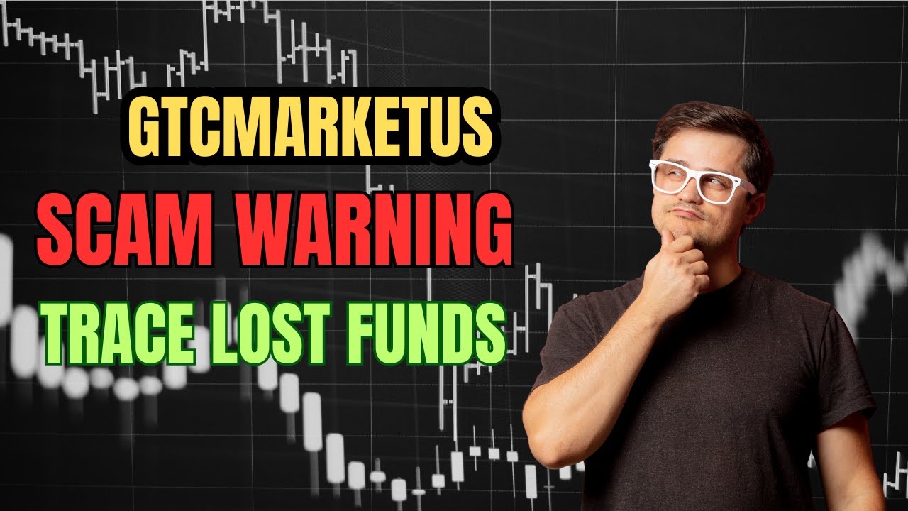 GTCMarketus Review: SCAM Investigation | Trace Your Lost Funds | 2025 ...