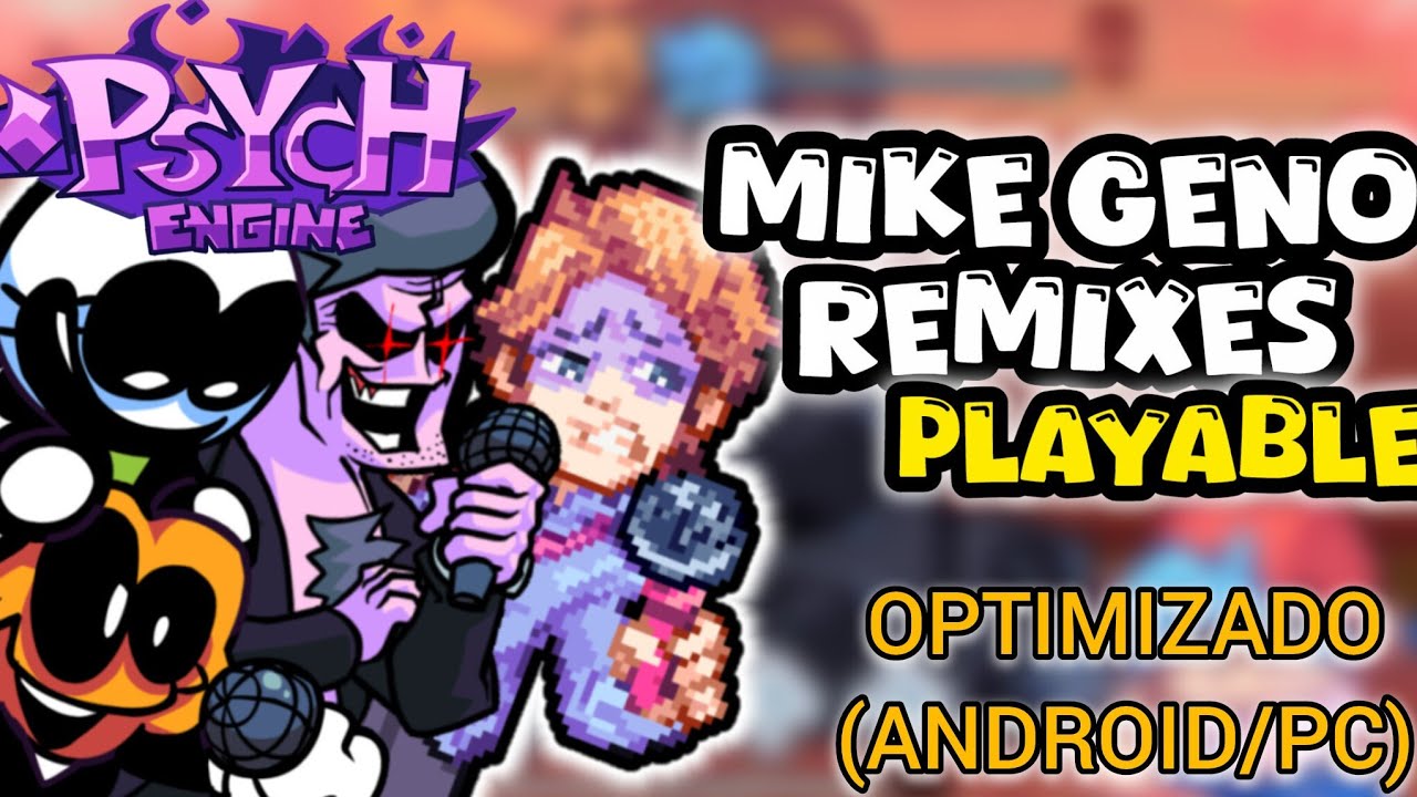 FNF MIke Geno Remixes PLAYABLE Optimizado - Port Psych Engine (Android ...