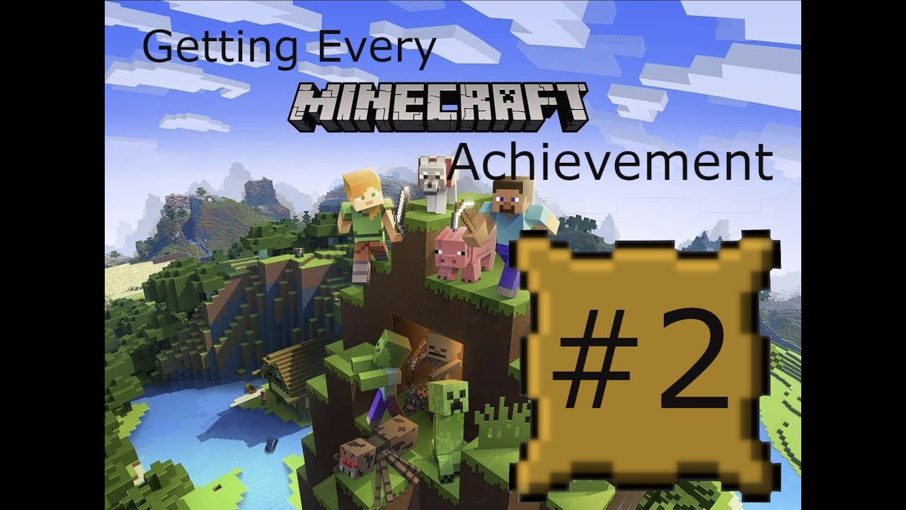 Getting Every Minecraft Achievements #2 - YouTube