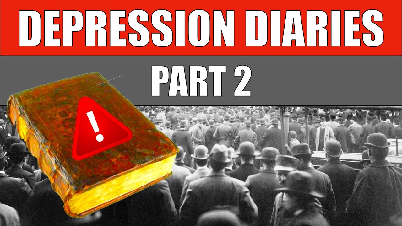🔵 The GREAT DEPRESSION Diaries - PART 2 - YouTube