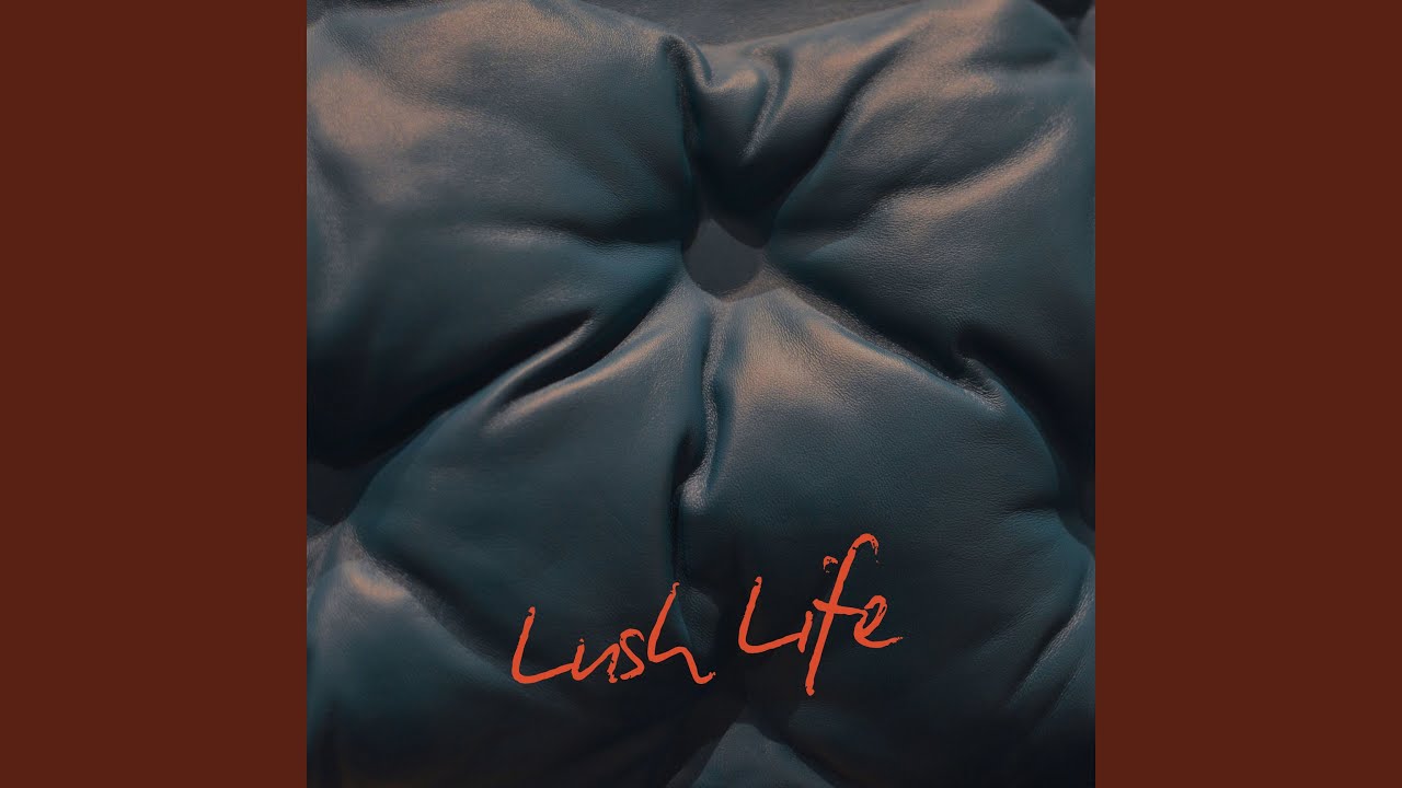 Lush Life - YouTube