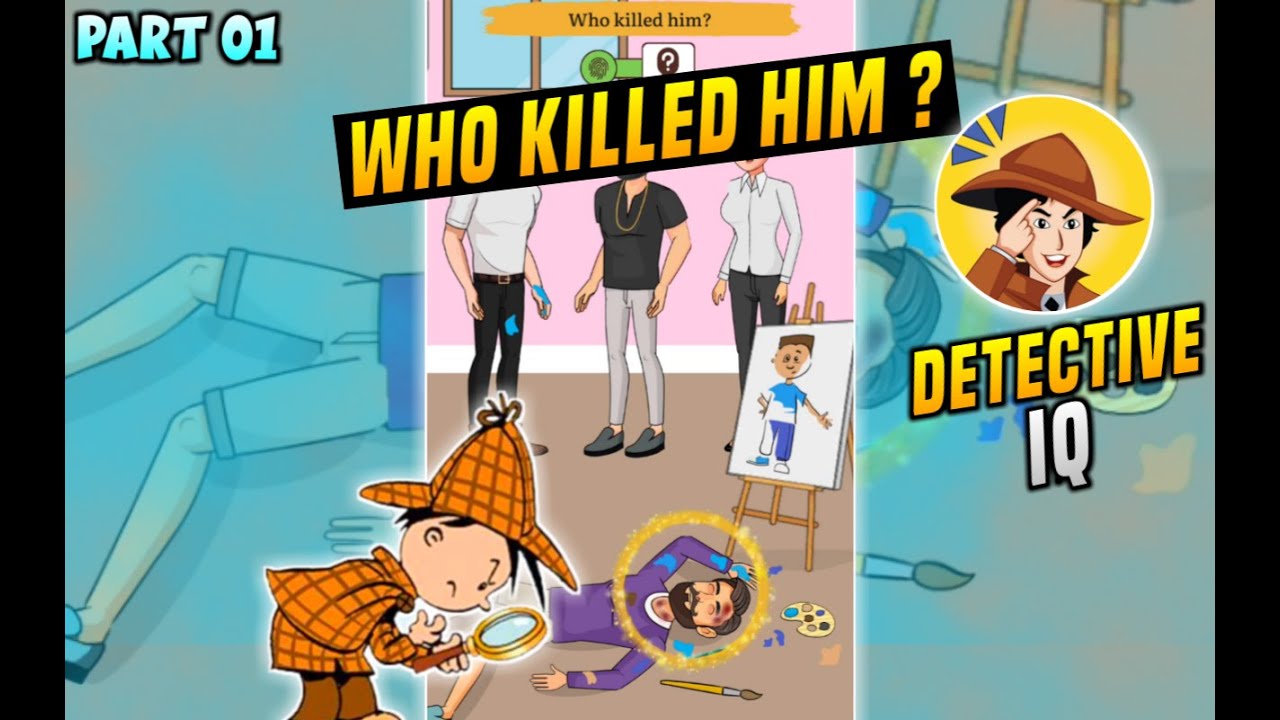 Detective IQ Game - WHO KILLED HIM ? 🧐 | Part - 01 | Galaxy Gaming ...