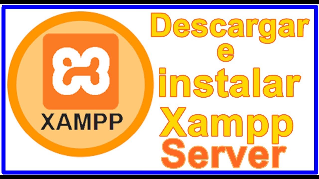 Descargar e Instalar Xampp Server 2023 - YouTube