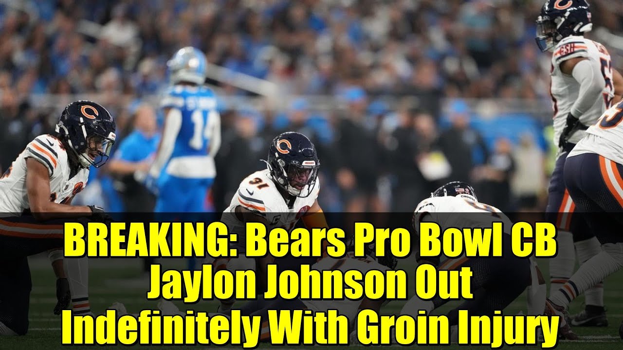 BREAKING: Bears Pro Bowl CB Jaylon Johnson Out Indefinitely With Groin ...