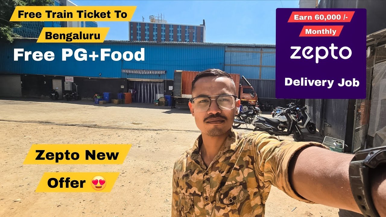 Zepto Delivery Job Free PG Free Food Free Train Ticket - YouTube