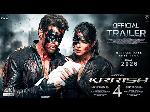 KRRISH 4: Official Trailer | Hrithik Roshan | Priyanka Chopra | Jaadu Returns | In Cinemas 2026