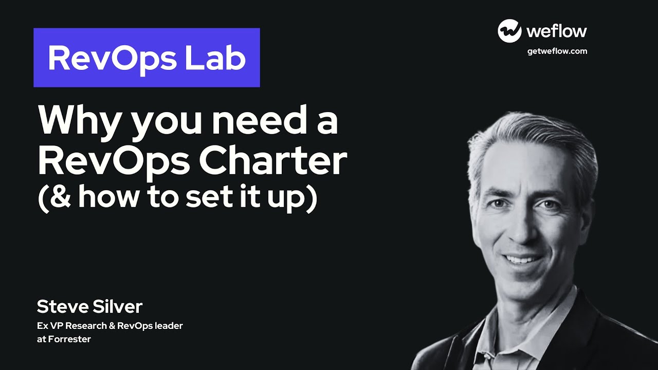 #49 Why you need a RevOps Charter - with Steve Silver, Ex VP Research ...