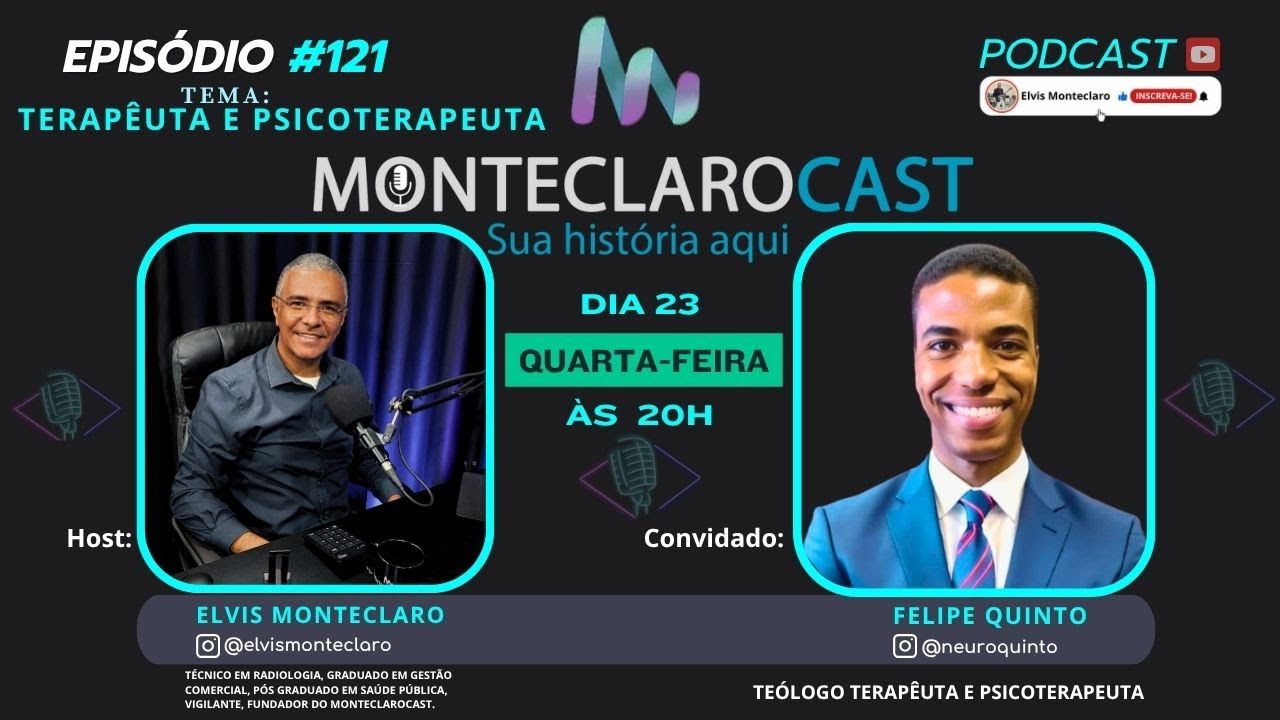 FELIPE QUINTO | TERAPEUTA E PSICOTERAPEUTA | #121 Elvis Monteclaro ...