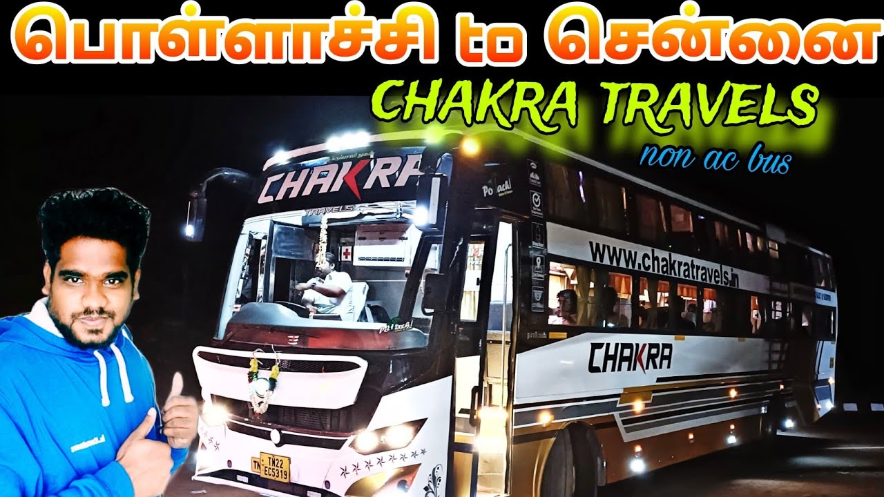 Pollachi 🔄Palani🔄 Chennai-CHAKRA TRAVELS - Non Ac Sleeper/Seater(2+1 ...