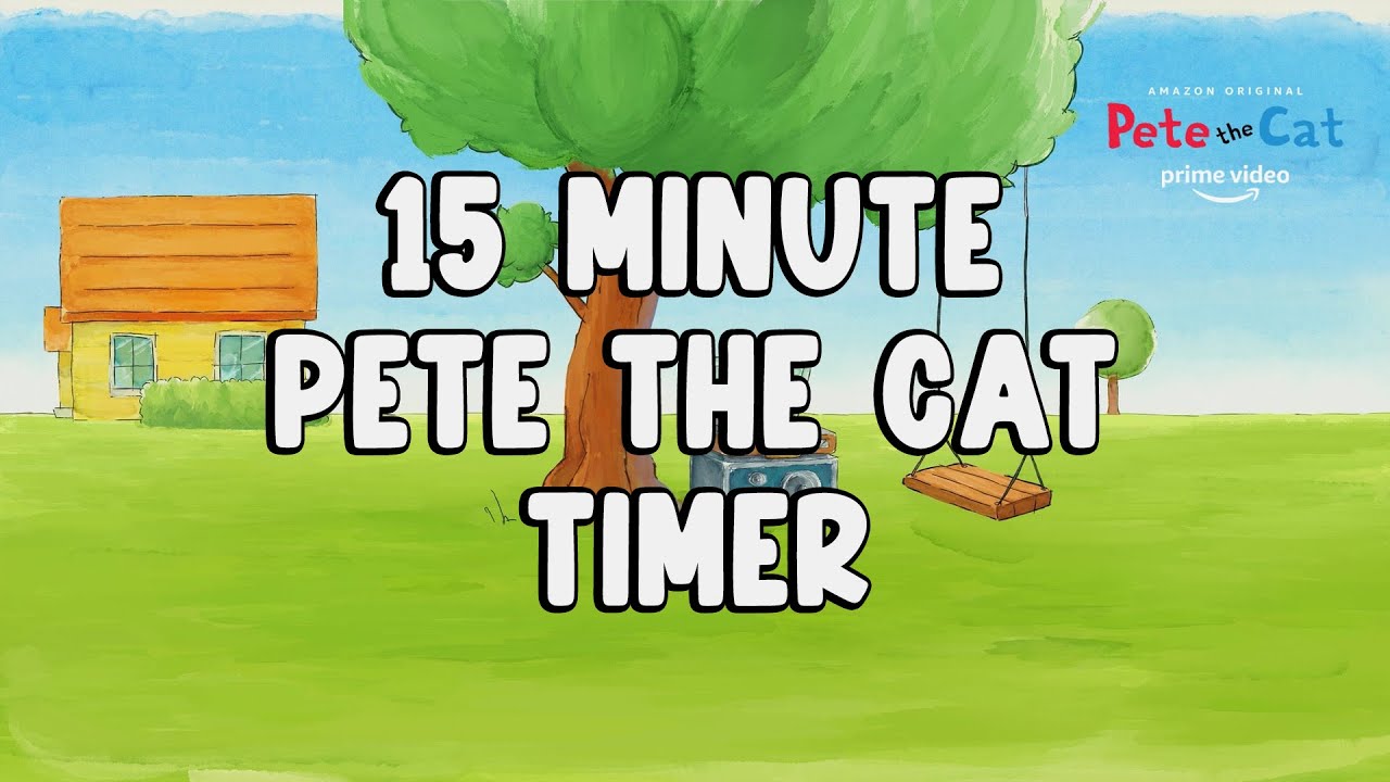 15 Minute Pete The Cat Timer | Pete the Cat and His Four Groovy Buttons ...