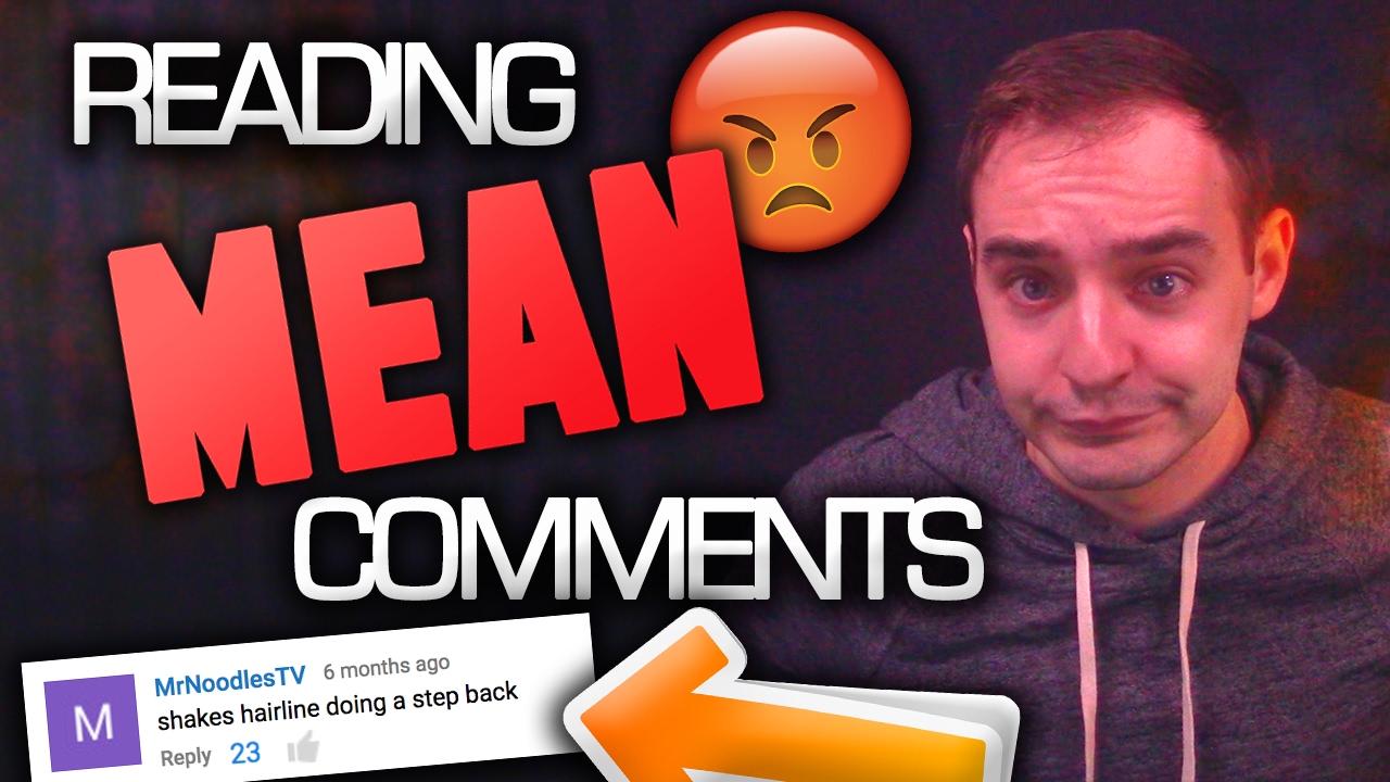 READING MEAN COMMENTS! THEY ROASTED ME! - YouTube
