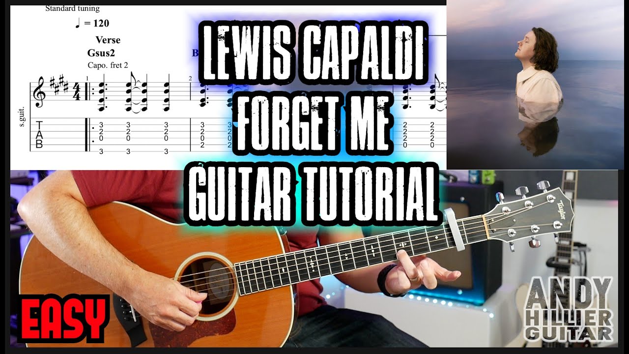How to play Lewis Capaldi Forget Me Guitar Tutorial Lesson (EASY) - YouTube