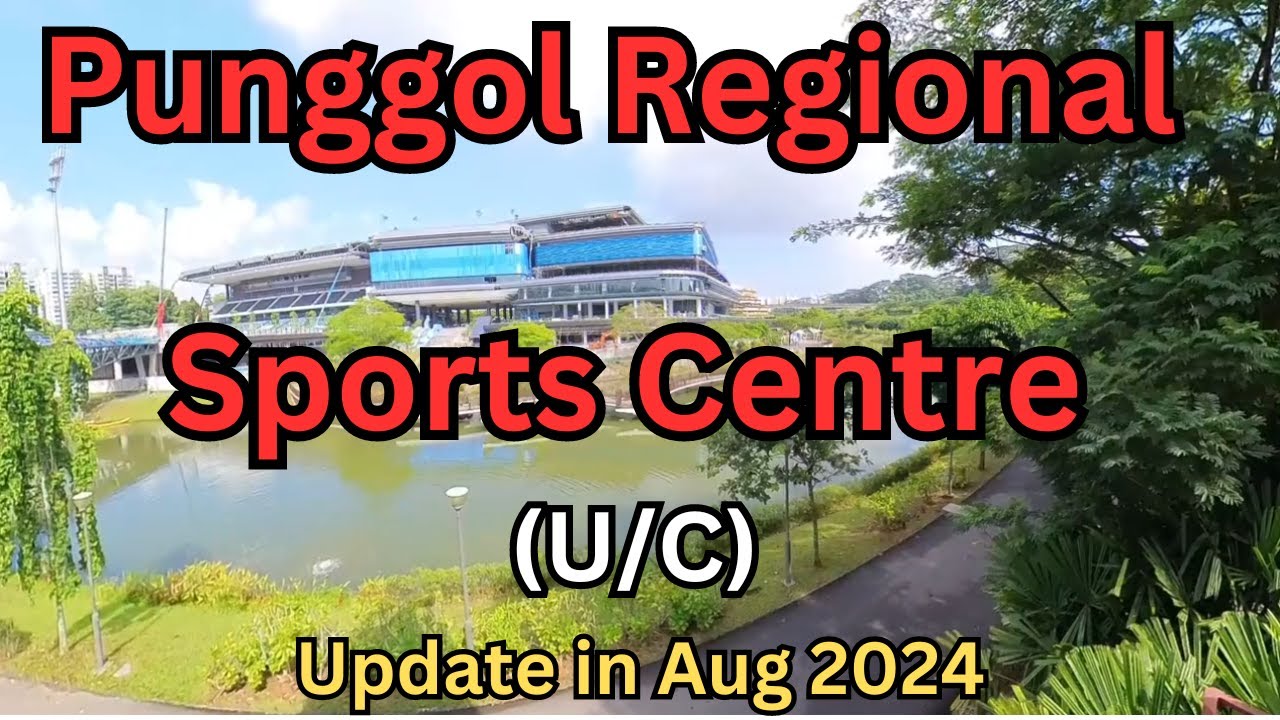 Punggol Regional Sports Centre: Construction Tour & Updates #singapore ...