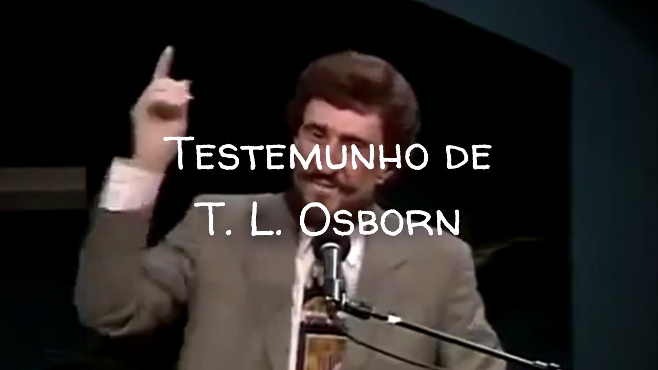 Testemunho de T. L. Osborn (dublado) - YouTube