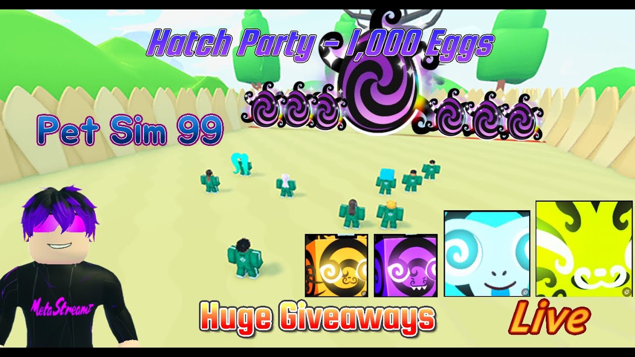 PET Sim 99 - Hatch Party | Huge Giveaways | 1,000 Eggs - YouTube