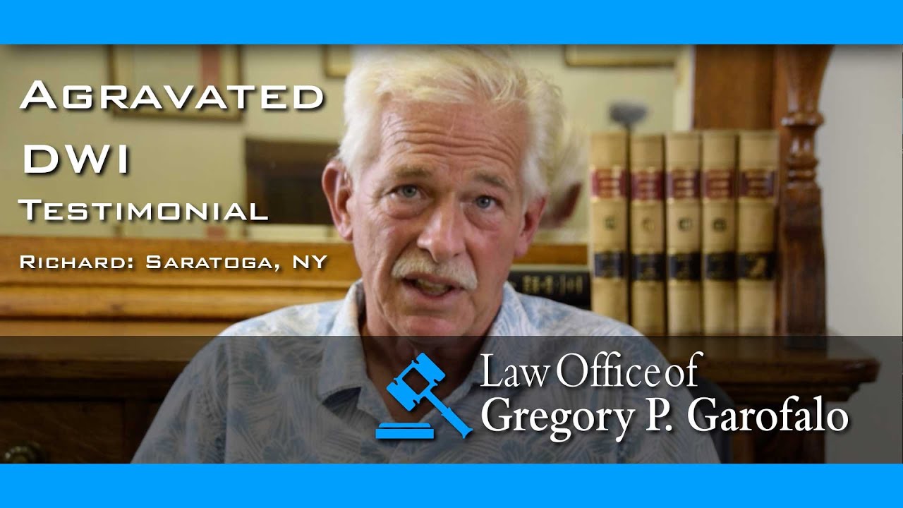 Law Office of Gregory P. Garofalo | Testimonial | Richard | Aggravated ...