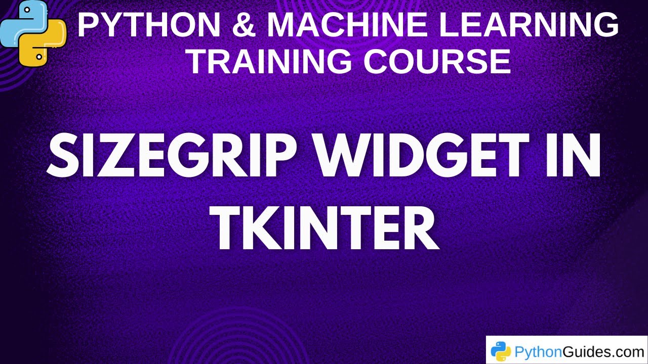 How to Use Sizegrip Widget in Python Tkinter GUI - YouTube