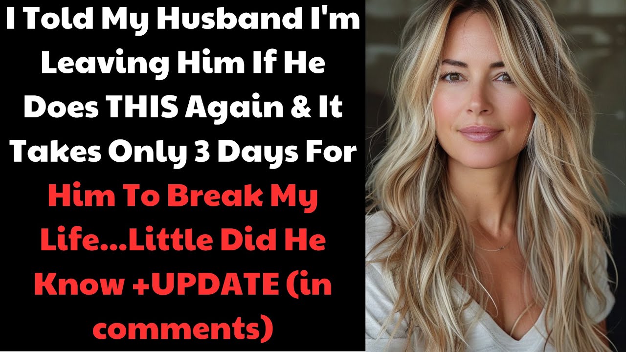 I Told My Husband I'm Leaving Him If He Does THIS & It Takes Only 3 ...