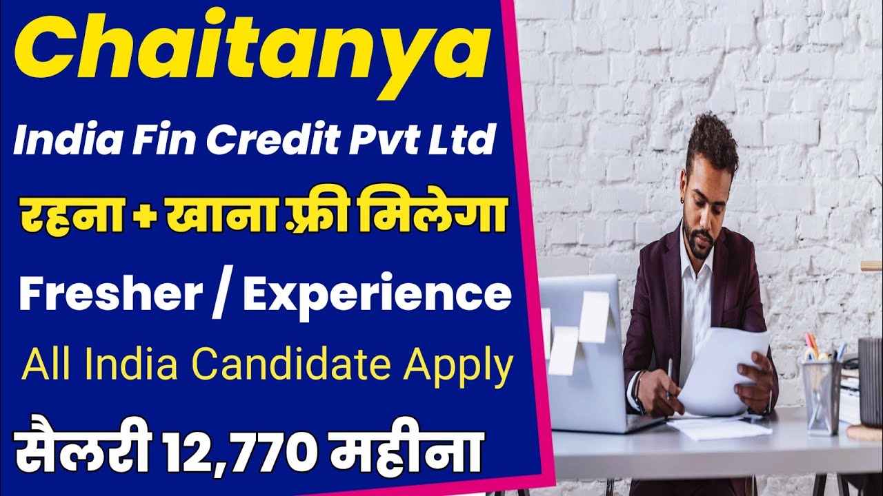 Chaitanya India Fin Credit Pvt Ltd Jobs | Chaitanya Finance Company ...