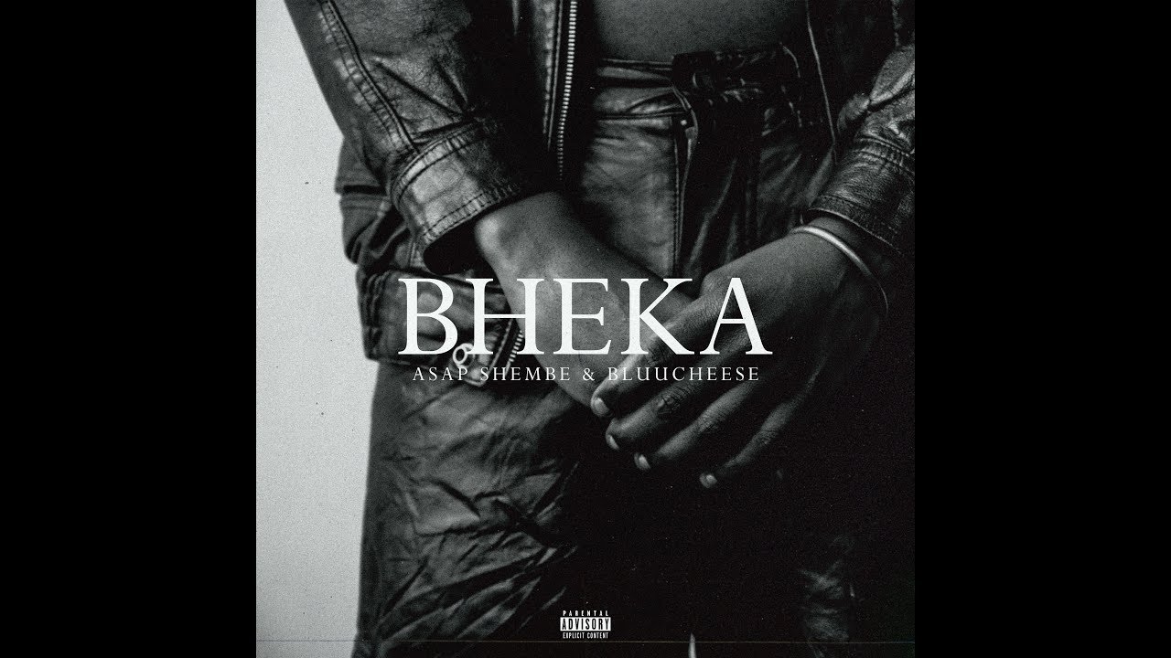 ASAP Shembe & BluuCheese - Bheka (Official Audio) - YouTube