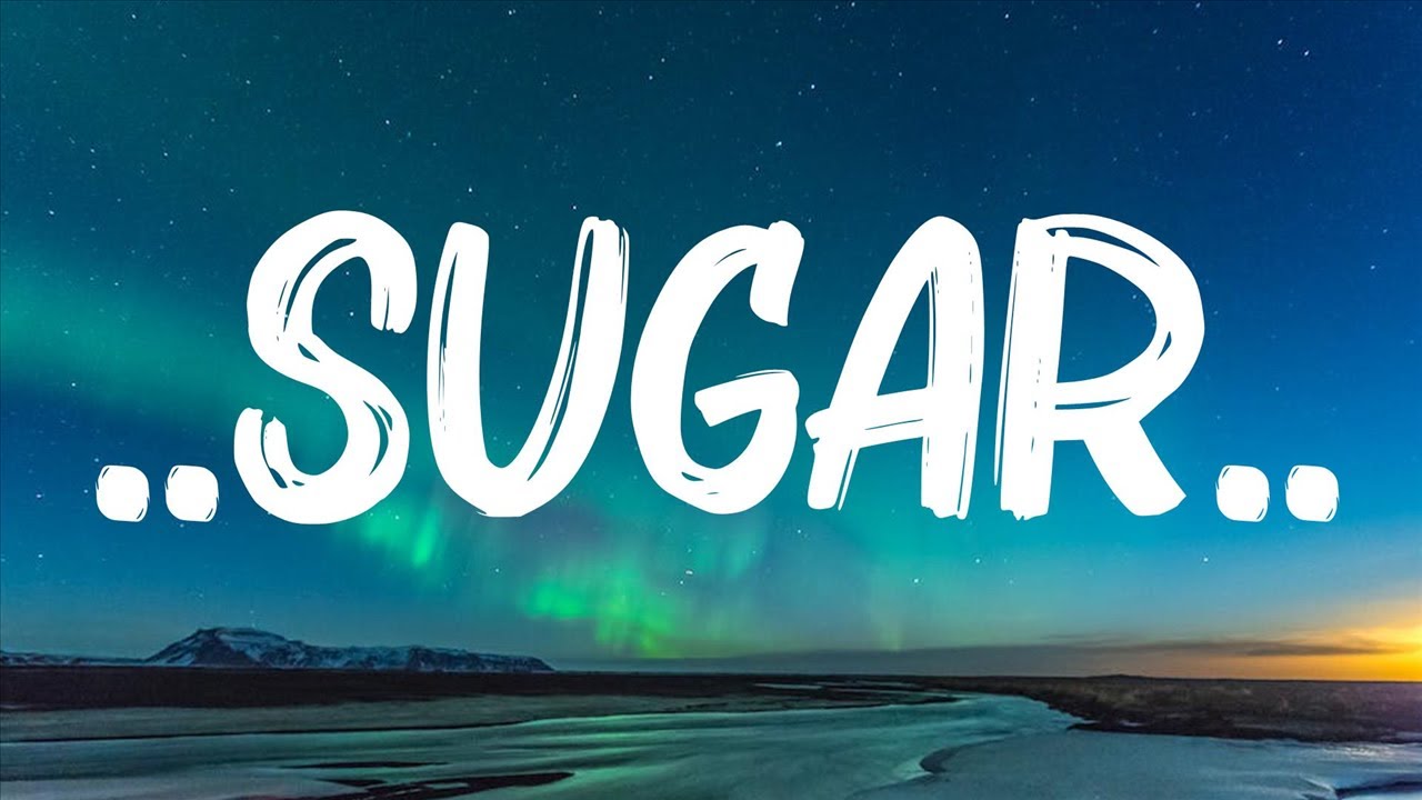 ..Sugar.. (Lyrics) - Maroon 5,Shawn-Mendes,Justin Bieber,Daniel Caesar ...