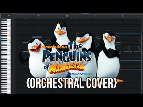 The Penguins Of Madagascar Theme Song  {Orchestral Cover}