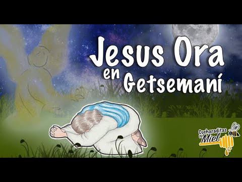 Jesus Ora en Getsemani - YouTube