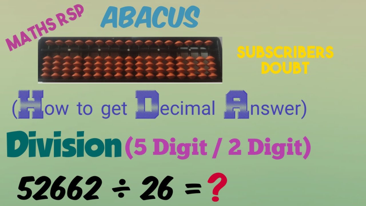Abacus Division 5 Digit By 2 Digit how To Get Decimal Answer 52662 26 abacus-division-5-digit-by-2-digit-how-to-get-decimal-answer-52662-26