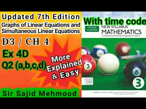 D3 math|Ch 4|Ex 4D|Q_2_(a,b,c,d)|New Updated 7th Edition|New Oxford ...