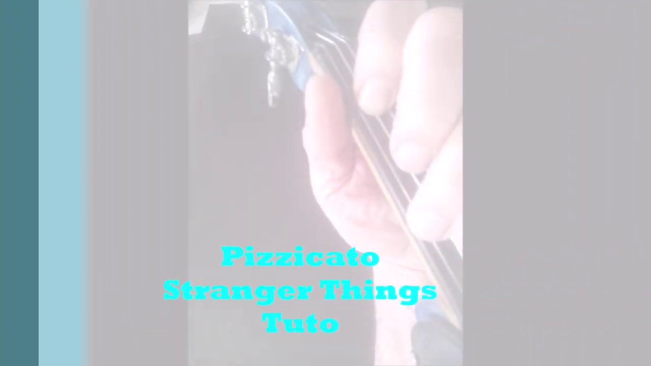 Stranger Things tuto violon pizzicato violin How to play soundtrack BO ...