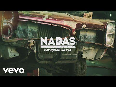 NADAS - Kavuşmak Da Var (Official Audio)