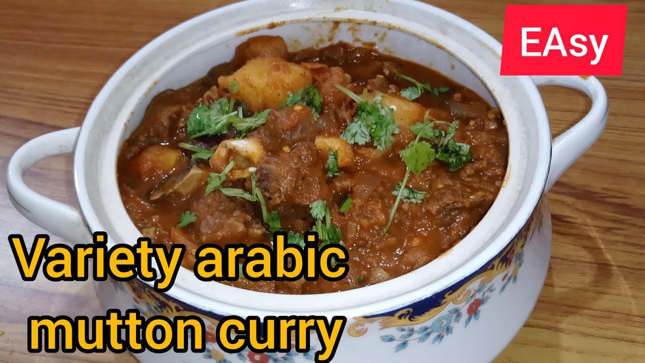 Arabic mutton curry recipe/variety/tasty /United Arab Emirates /recipes ...