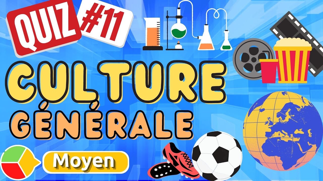 QUIZ Culture Générale #11 - 20 Questions ( Niveau Intermédiaire) - YouTube