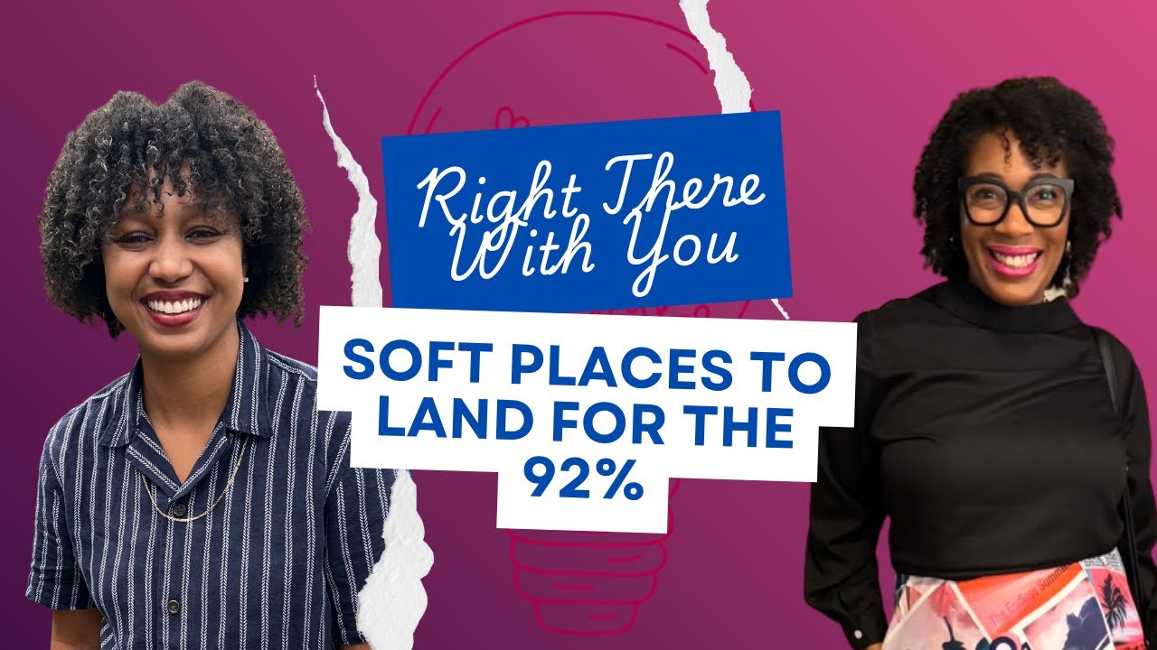 Soft Places to Land for the 92% - YouTube