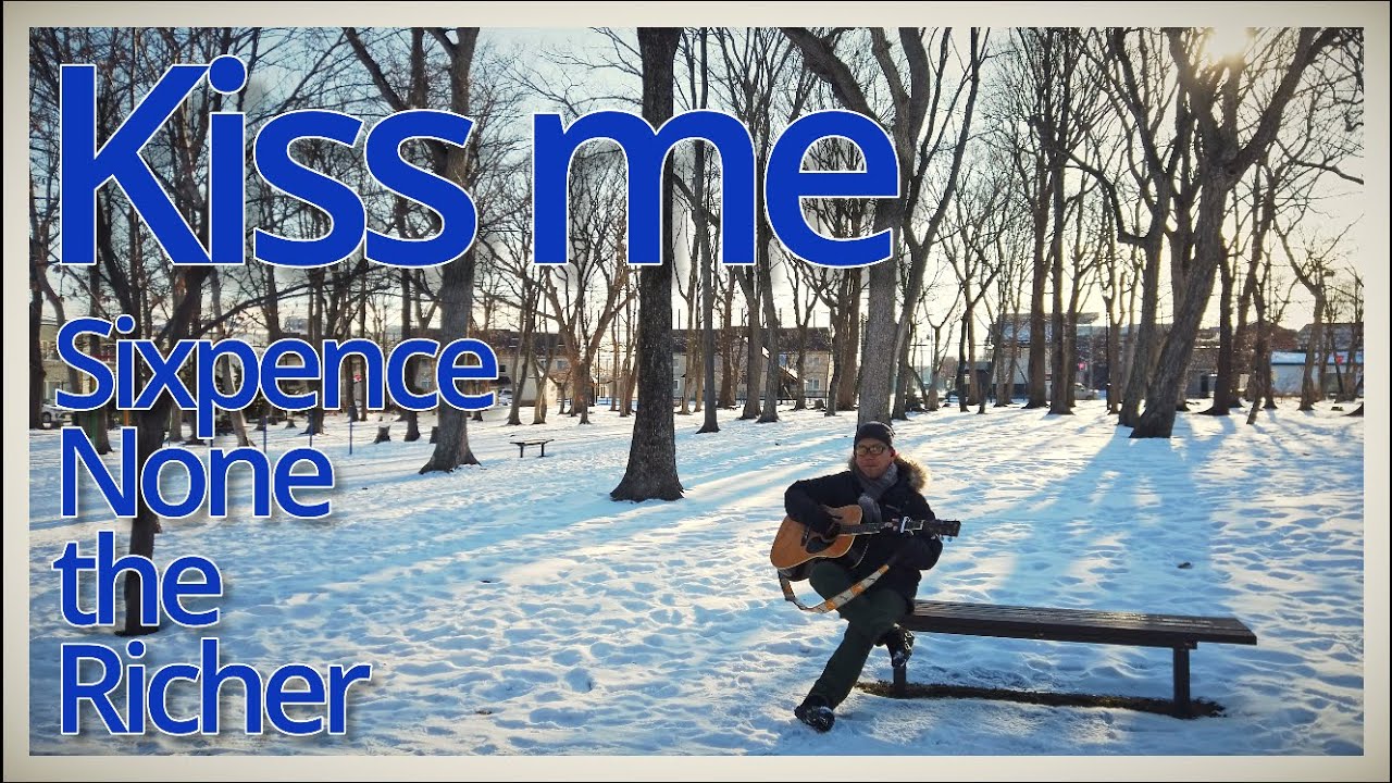 Kiss me - Sixpence None the Richer [All Cover It By Myself!] - YouTube