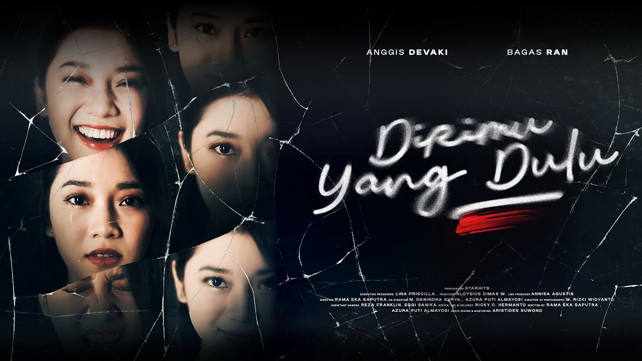 DIRIMU YANG DULU - SPECIAL SHORT MOVIE BY ANGGIS DEVAKI - YouTube