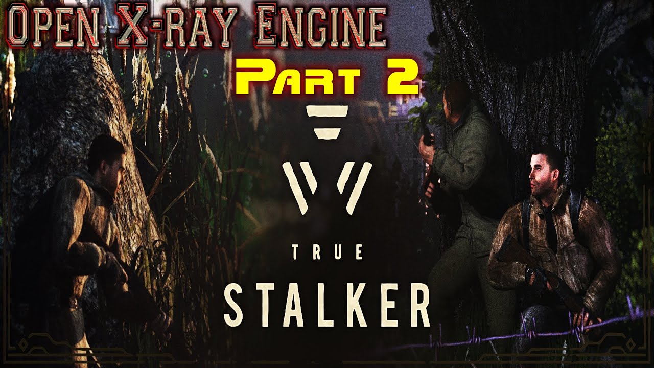 [ Total Conversion ] TRUE S.T.A.L.K.E.R. - Open Xray Engine - 1440p | Part 2 | - YouTube