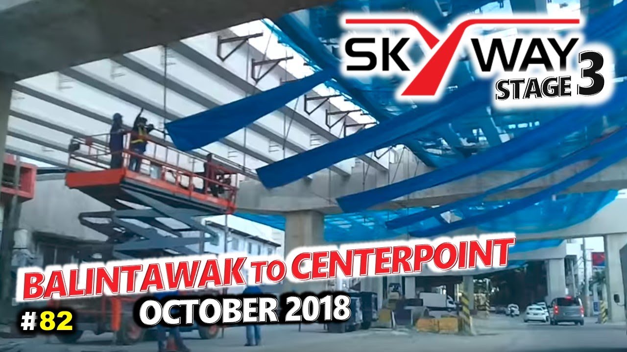 SKYWAY STAGE 3 // October 2018 Update | #82 | Northbound - YouTube