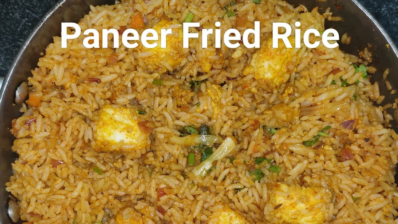 Paneer Fried Rice | easy paneer fried rice | Quick Lunch box recipe ...