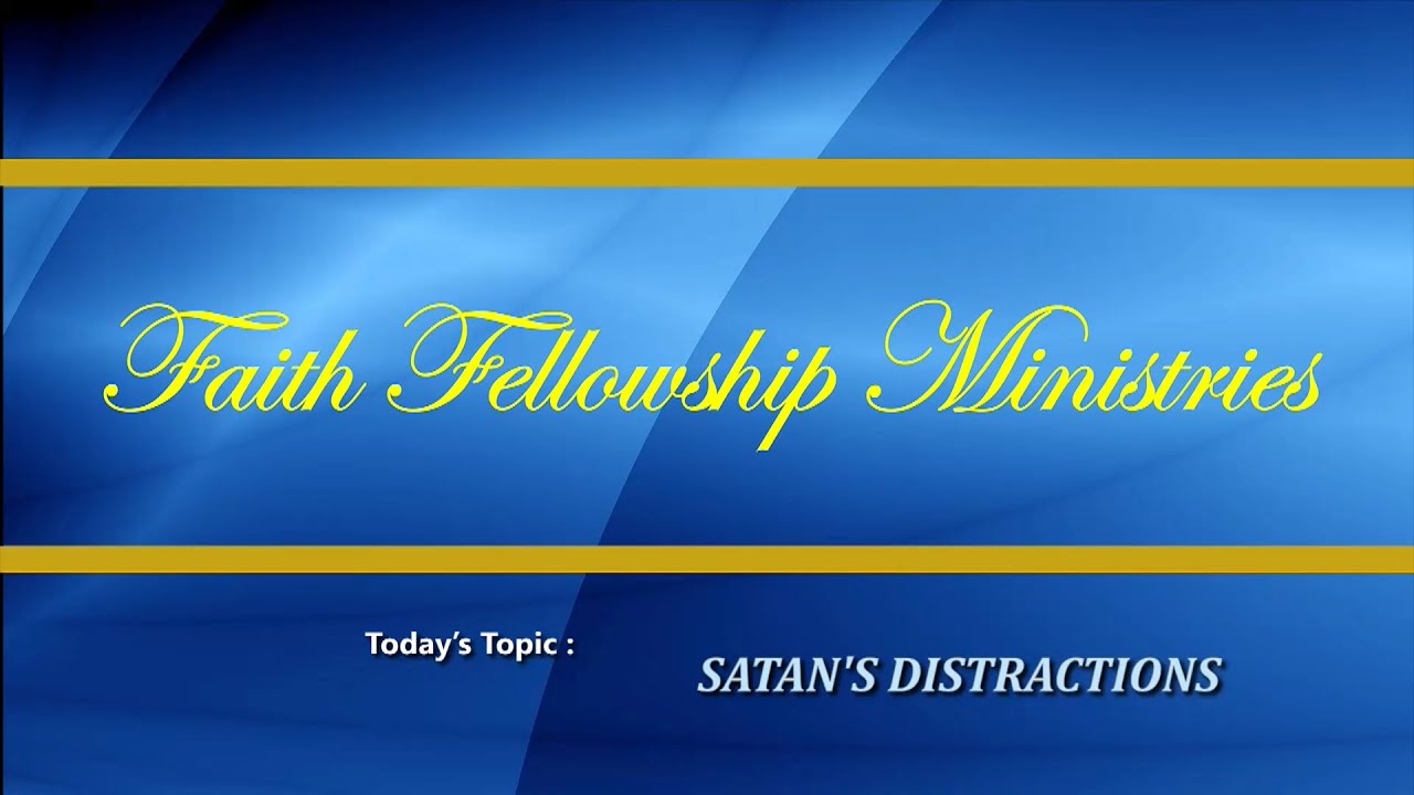 Satan's Distractions - YouTube