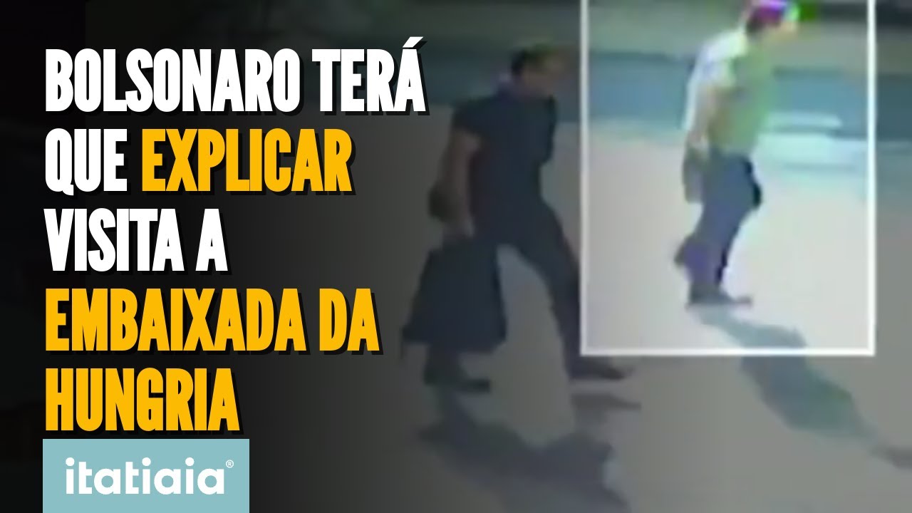 Bolsonaro Tem 48 Horas Para Explicar Visita À Embaixada Da Hungria ApÓs