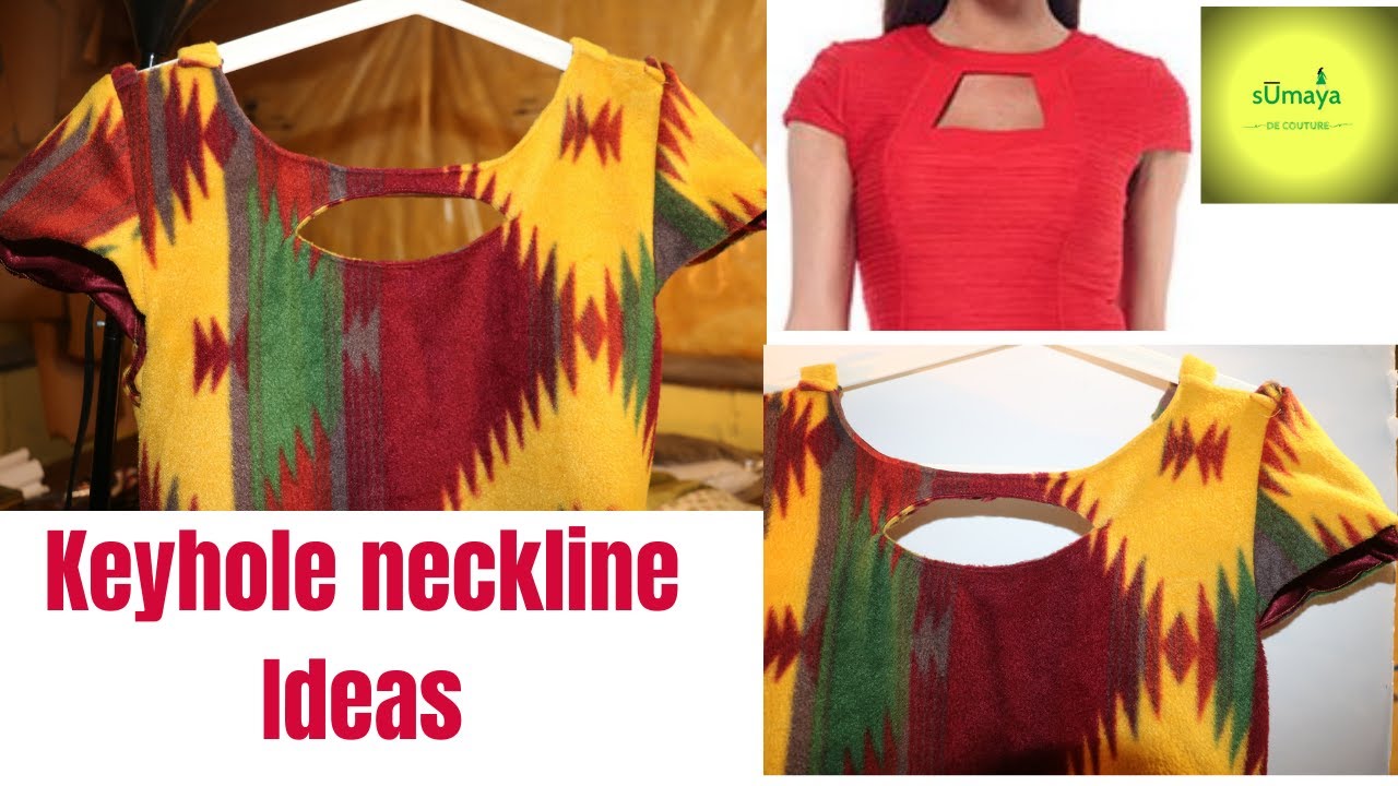 Keyhole neckline|Trendy Keyhole Neck Design|Keyhole Cutout|Keyhole Neck ...