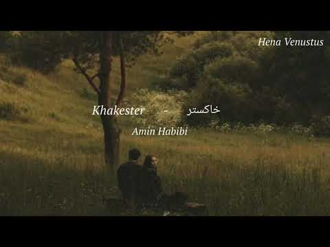 Amin Habibi - Khakestar (Türkçe)