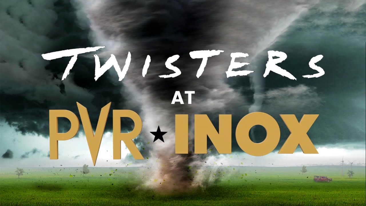 Feel the rush of adrenaline with every twist | Twisters at PVR INOX on ...