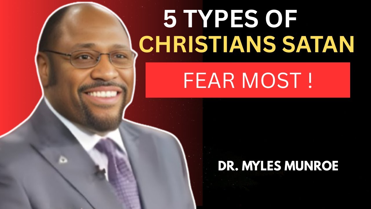 5 TYPES OF CHRISTIANS SATAN FEAR MOST| - YouTube