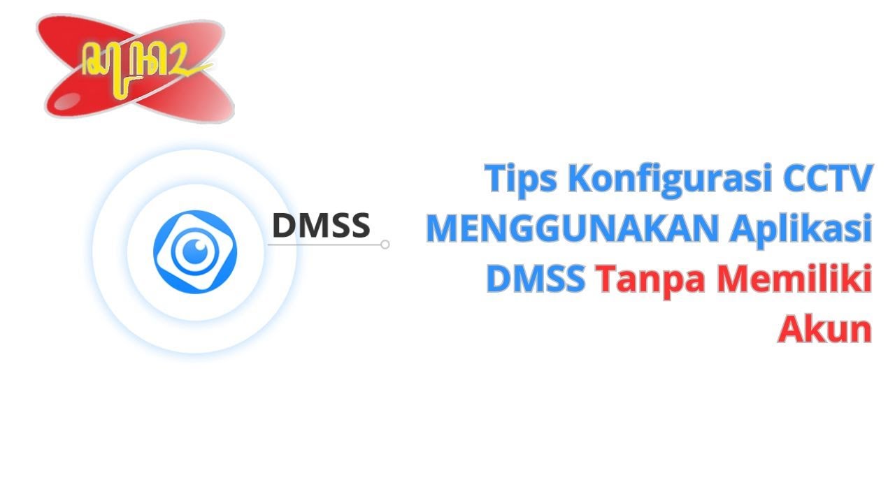 Tips Setting Aplikasi CCTV Dahua DMSS tanpa Akun Terbaru - YouTube