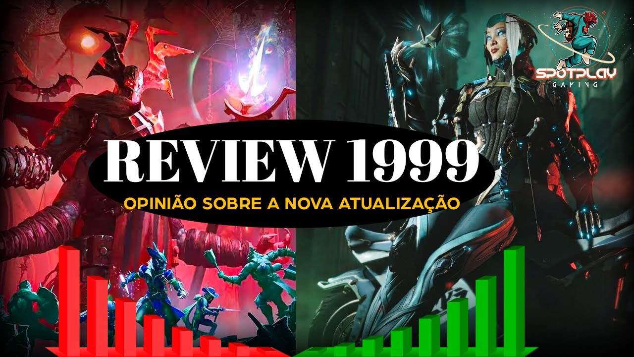 NUNCA É TARDE PRA ACERTAR! - Review Atualização Warframe 1999 vs ...