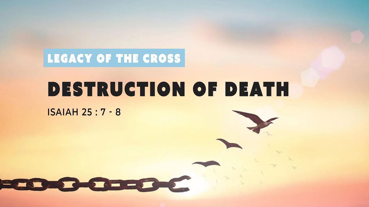 Legacy of the Cross - Destruction of Death | 7th March 2023 - YouTube